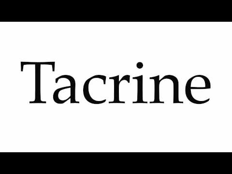 How to Pronounce Tacrine