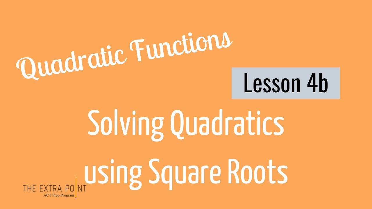 Quadratic Equations with Complex Solutions | Quadratic Equations | Math for the ACT