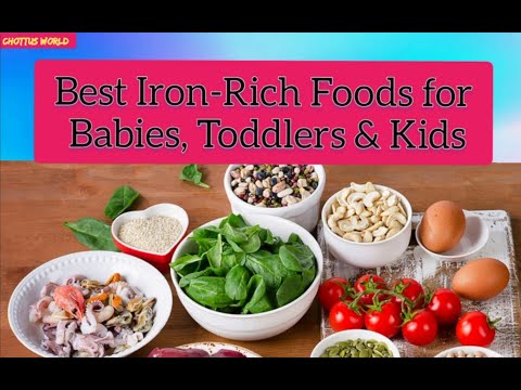 Best Iron -rich Foods for Babies , Toddlers & Kids
