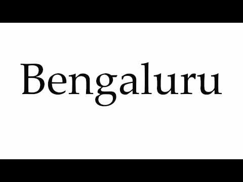 How to Pronounce Bengaluru