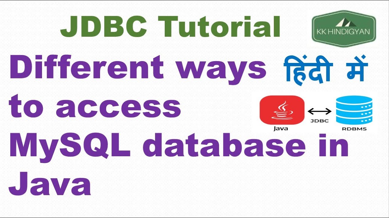 JDBC MySQL database Connection Example | JDBC Tutorials | Different ways to access database in Java