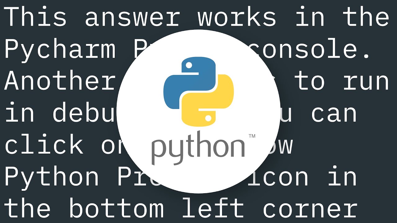 How to give the Python console in PyCharm access to the variable space of a script?