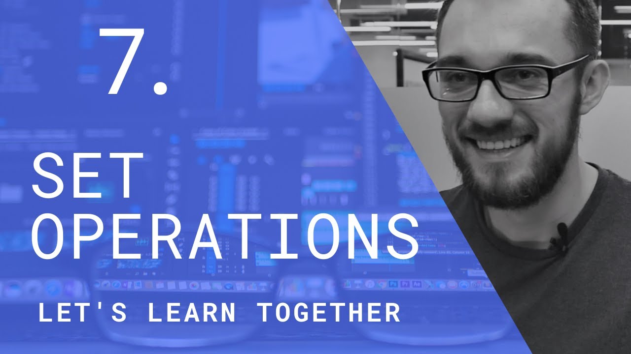 We Learn SQL #7 | SET OPERATIONS