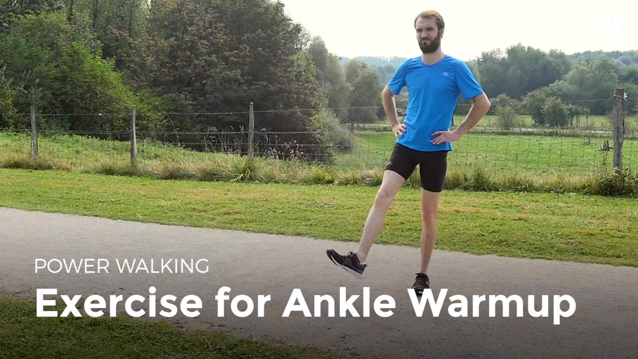 Warming Up Your Ankles - Power Walking | Sikana