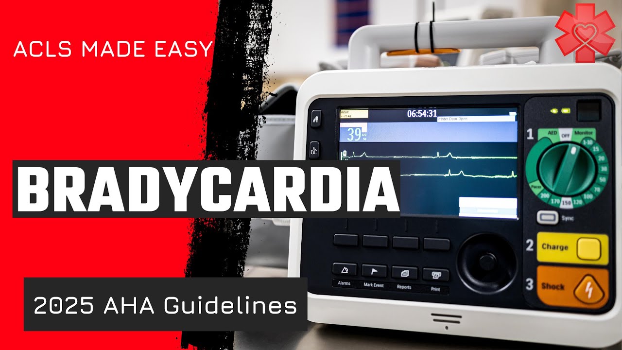 ACLS 2025- Bradycardia Algorithm