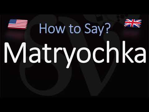 How to Pronounce Matryochka? (CORRECTLY)