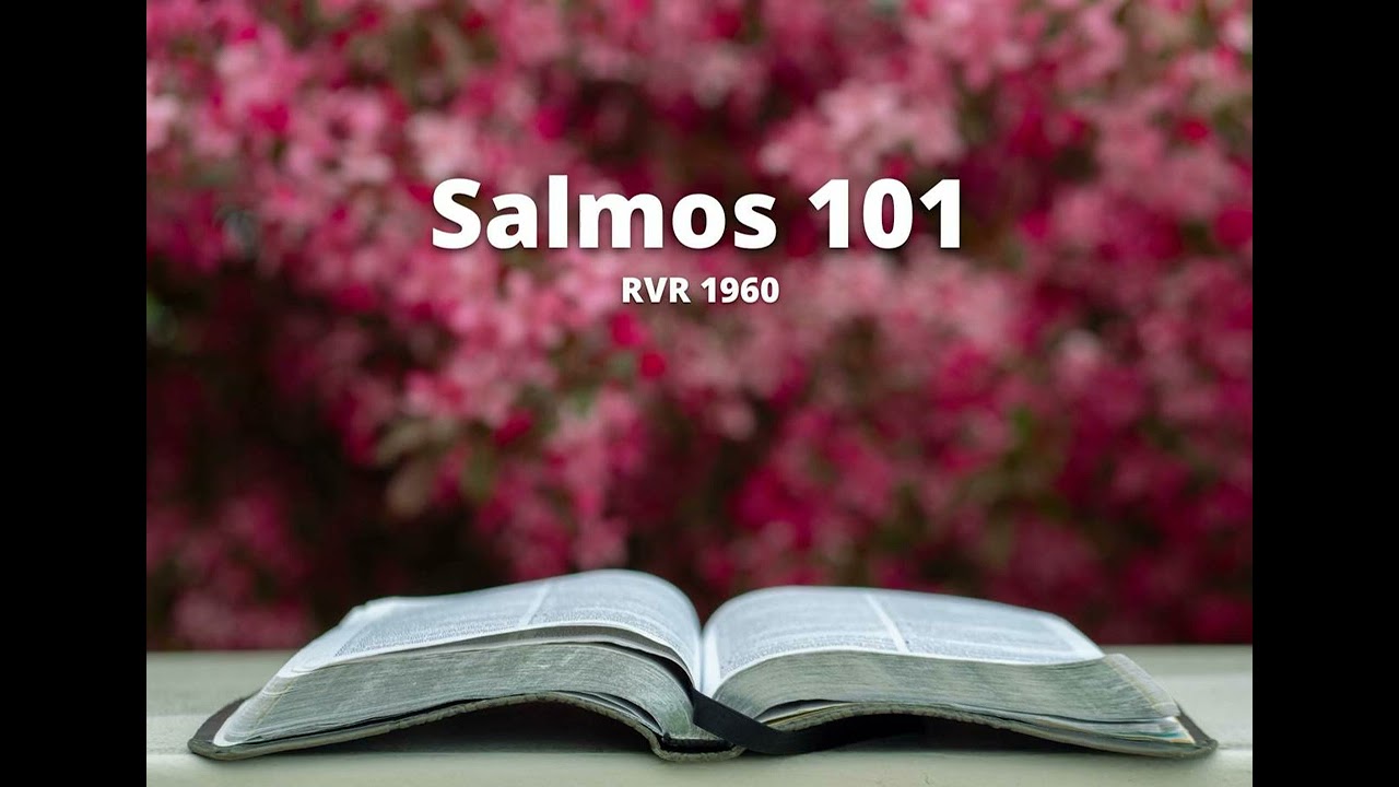 Salmos 101 - Reina Valera 1960 (Biblia en audio)
