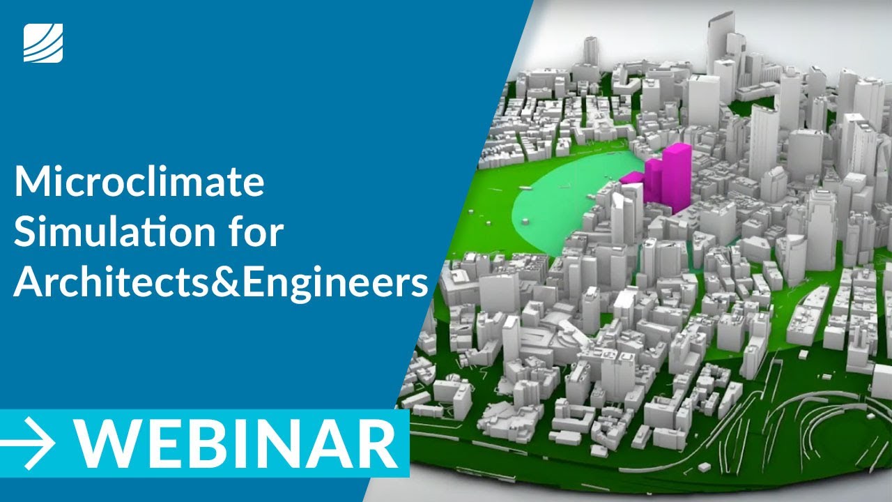 Microclimate Simulation for Architects and Engineers