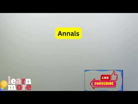 How to Pronounce Annals
