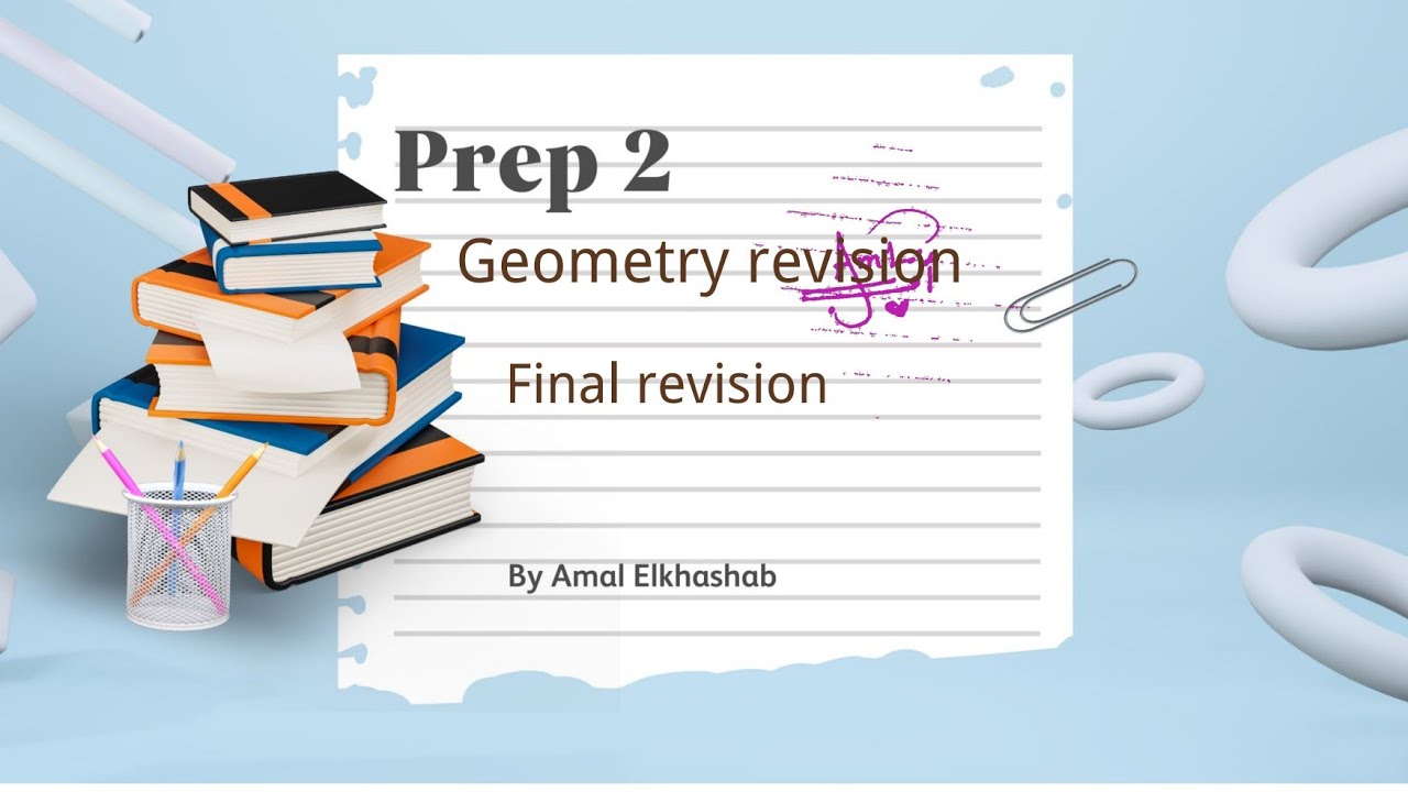 PREP. 2 / Final revision Geometry/ First term / General revision 