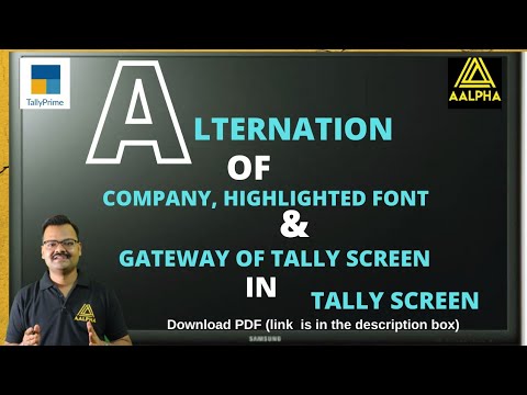 DAY -14 | ALTERATION OF COMPANY, HIGHLIGHTED FONT AND GATEWAY OF TALLY SCREEN IN TALLY PRIME.