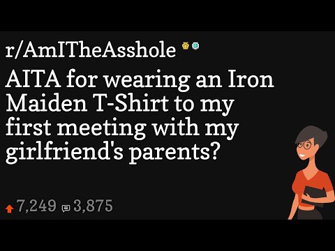 AITA for wearing an Iron Maiden T-Shirt to my first meeting with my girlfriend's parents?