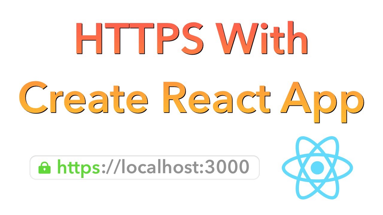 Setup HTTPS in Development With Create React App