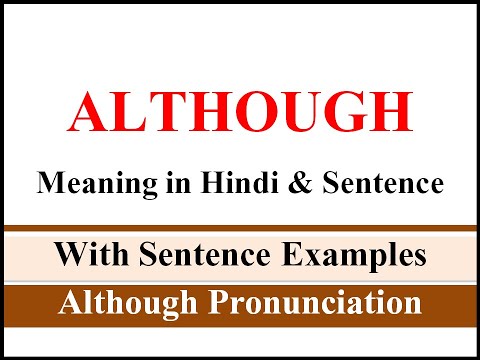 Although Meaning in Hindi with Sentence Example | Although ka matlab kya hota hai