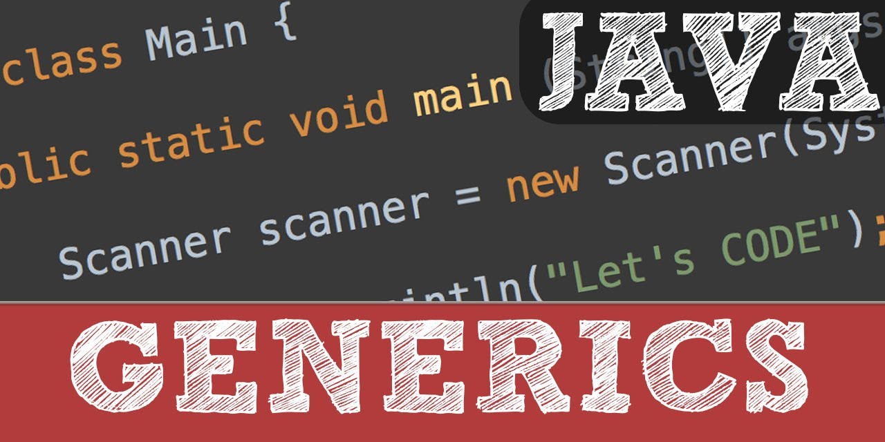 Generics en Java (Clases y objetos genericos) - Tutorial