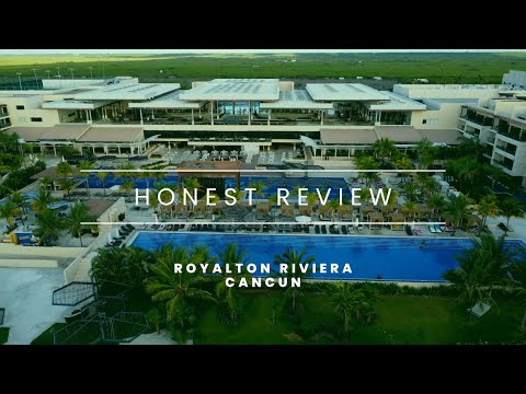 Honest Review: Royalton Riviera Cancun All Inclusive Resort