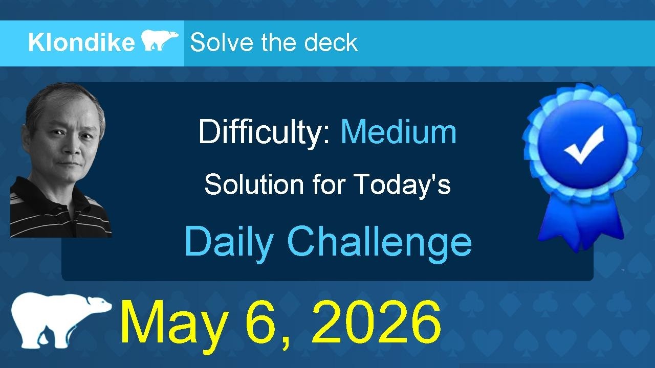 Microsoft Solitaire Collection: Klondike - Medium - May 6, 2026