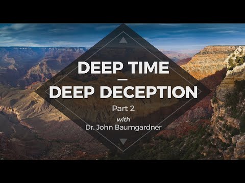 Origins: Deep Time- Deep Deception part 2 | Evidence4Creation