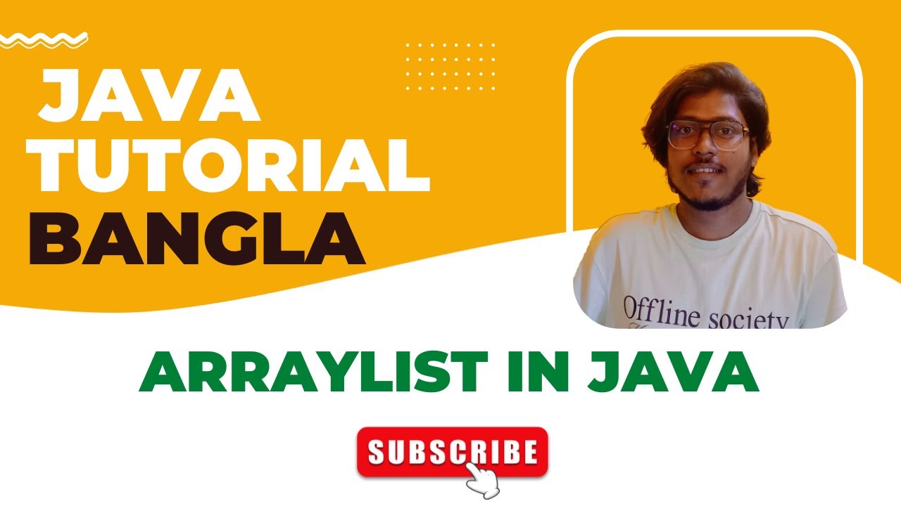 Java Bangla Tutorials 26 | ArrayList in Java | ArrayList vs Array | Coding With Dada