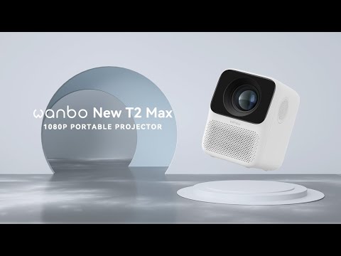Wanbo home projector T2 Max