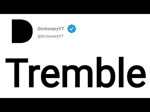 Tremble Meaning in English
