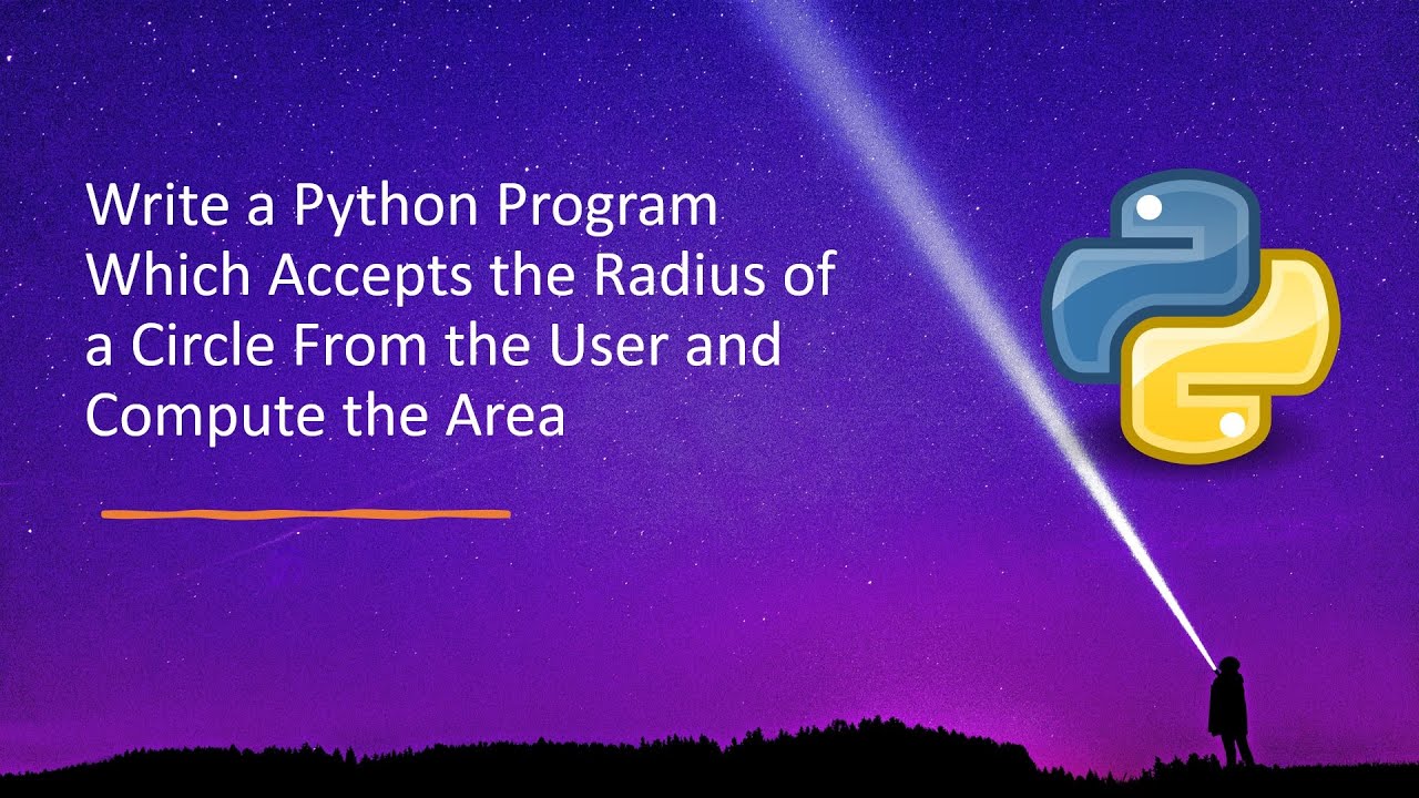 Write a Python Program Which Accepts the Radius of a Circle From the User and Compute the Area