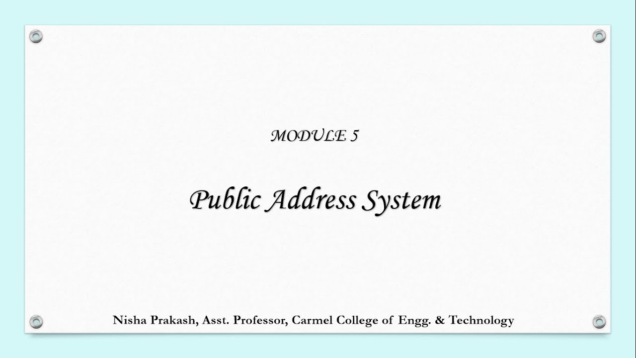 Module 5 - 5. Public address system