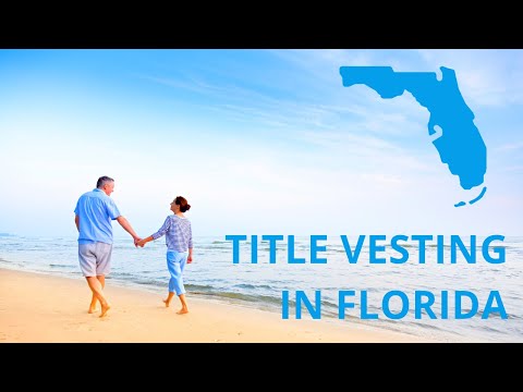 Title Vesting | How to Take Title in Florida | Real Estate Advice