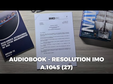 IMO Resolution A.1045(27) – Pilot Transfer Arrangements (Full Audiobook)