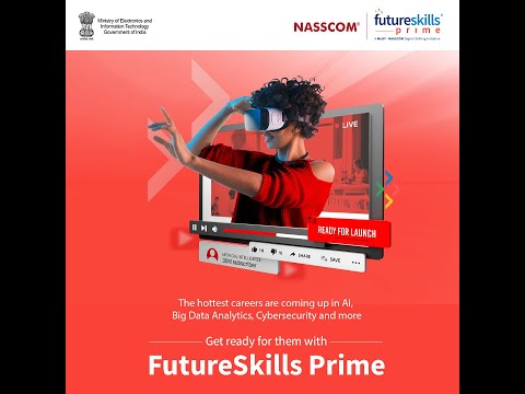NASSCOM FutureSkills Prime - A Golden Opportunity for learners - Upsill/Reskill Yourself.