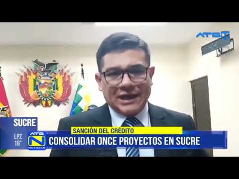 Se consolidan Bs 43 millones para once proyectos urbanos en Sucre - ATB ...