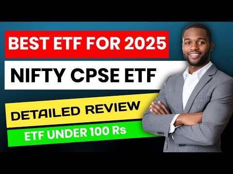 Best ETF to invest in 2025 | Nifty CPSE ETF review | Best ETF to buy now