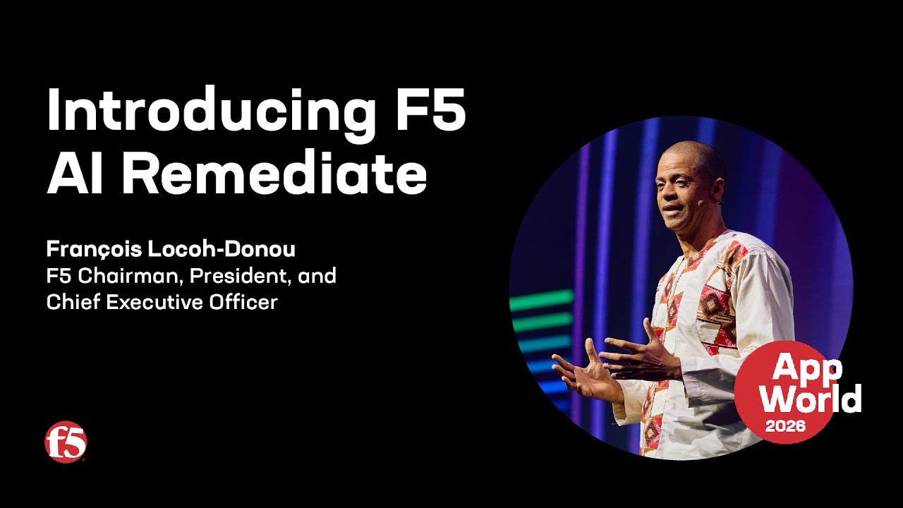 Introducing F5 AI Remediate | AppWorld 2026