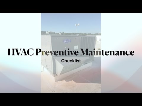 HVAC PREVENTIVE MAINTENANCE CHECKLIST