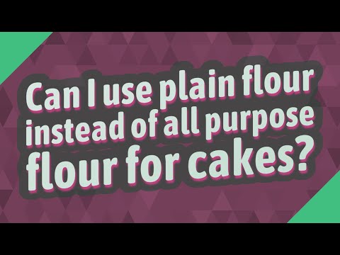 Can I use plain flour instead of all purpose flour for cakes?