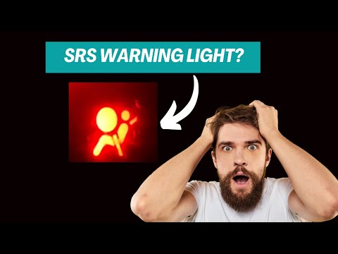 Top 7 Reasons Your SRS Light Is On & How to Reset It!