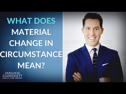 What Does a "Material Change in Circumstance' Mean in Child Support or a Family Law Case?