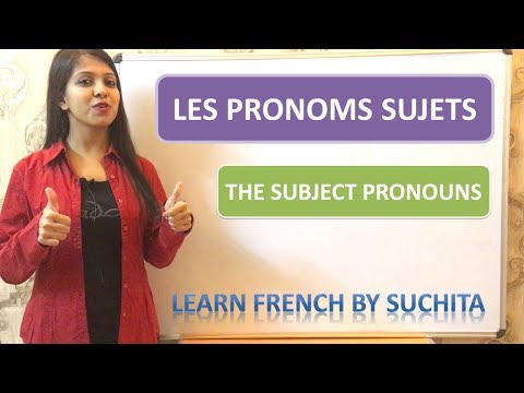 Learn French - Les pronoms sujets (The subject pronouns) Grammar | By Suchita | +91-8920060461