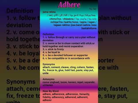 Adhere Word Verb Explaination Definition pronounce American And British accent