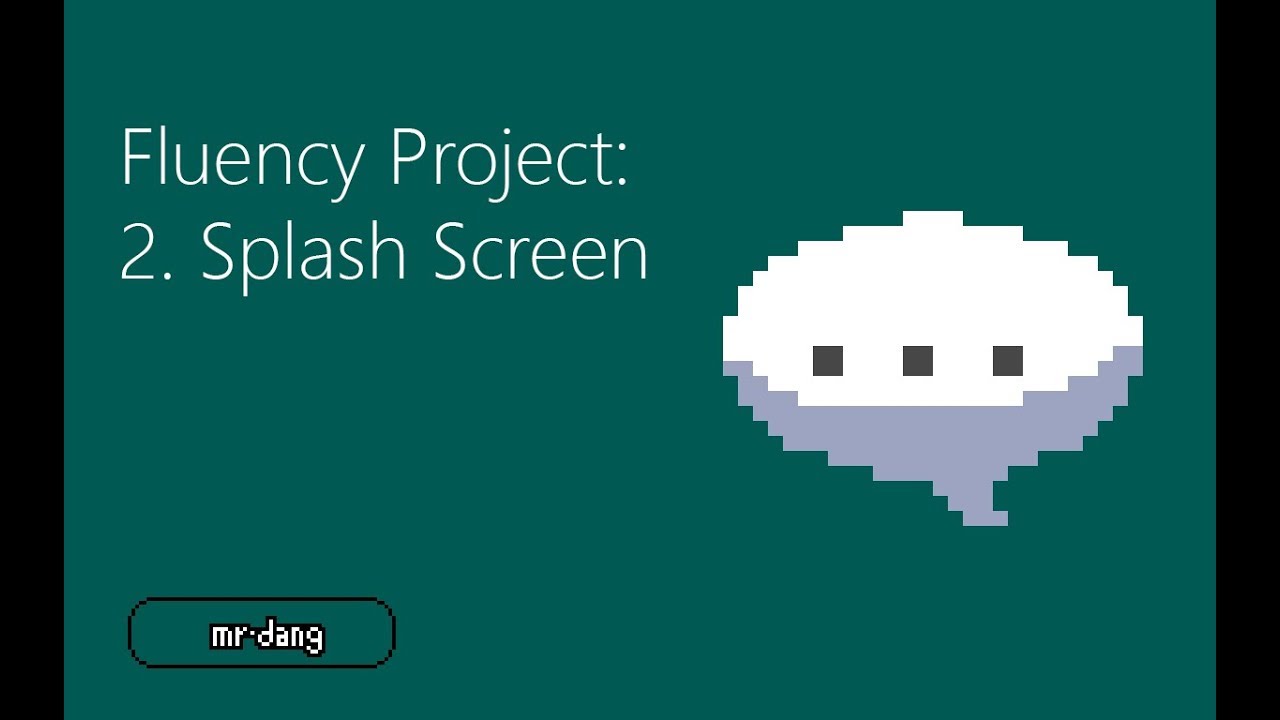 Fluent - 2 - Splash Screen