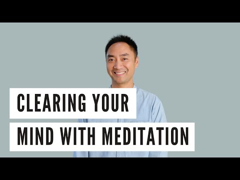 How To Meditate And Clear Your Mind: 4 simple breathing exercises