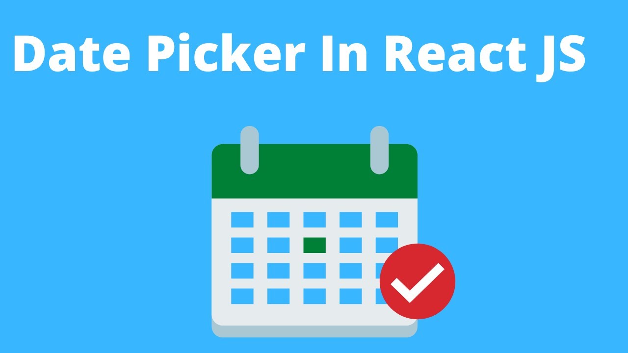 Date Picker in React JS