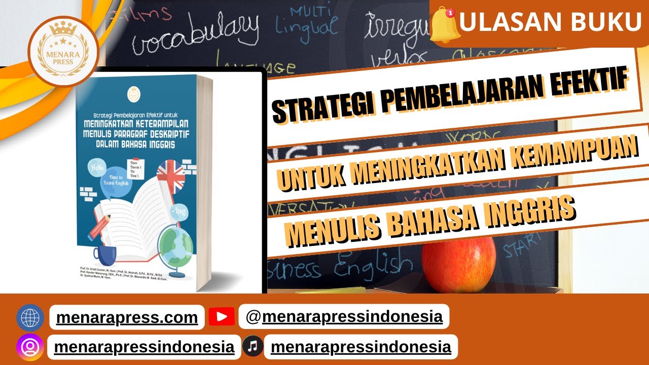 Strategi pembelajaran efektif untuk meningkatkan kemampuan menulis bahasa Inggris