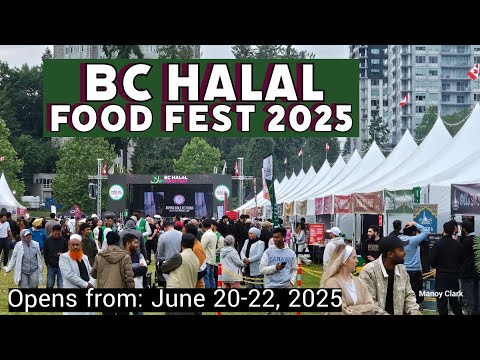 324🇨🇦 BC Halal Food Fest 2025 | Western Canada’s largest Halal Food Festival