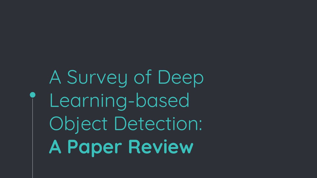 A Survey of Deep Learning based Object Detection - A Paper Review