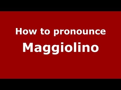 How to pronounce Maggiolino (Italian/Italy) - PronounceNames.com