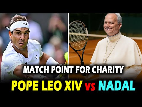 Vatican Tennis Showdown: Pope Leo XIV Challenges Rafael Nadal – All for the Poor