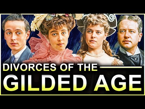 The Gilded Age Divorces That Destroyed High Society (Documentary)