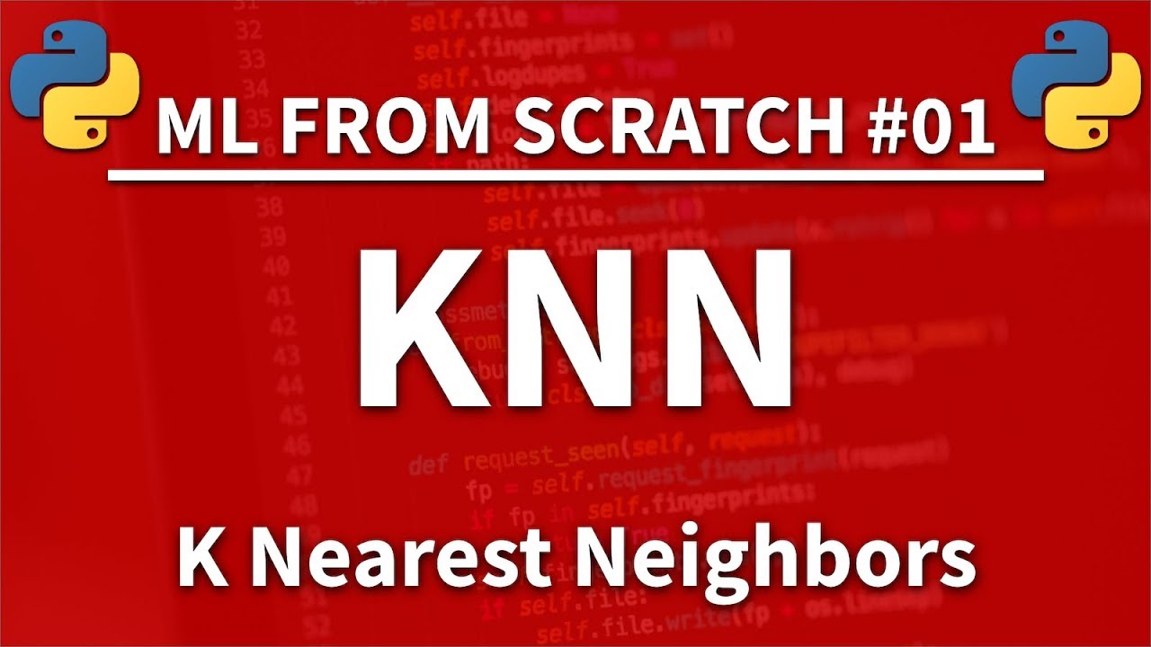 KNN (K Nearest Neighbors) in Python - Machine Learning From Scratch 01 - Python Tutorial