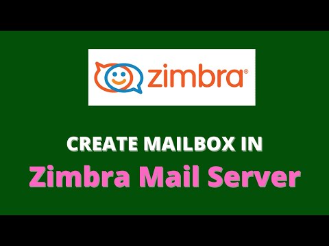 How to create mailbox in Zimbra mail server